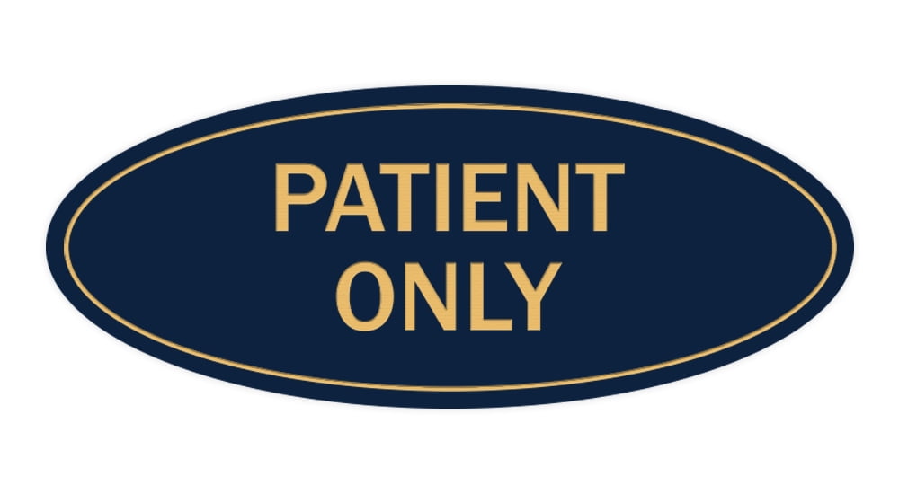Oval Patient Only Sign (Navy Blue/Gold) - Large 3.6x9" - Walmart.com