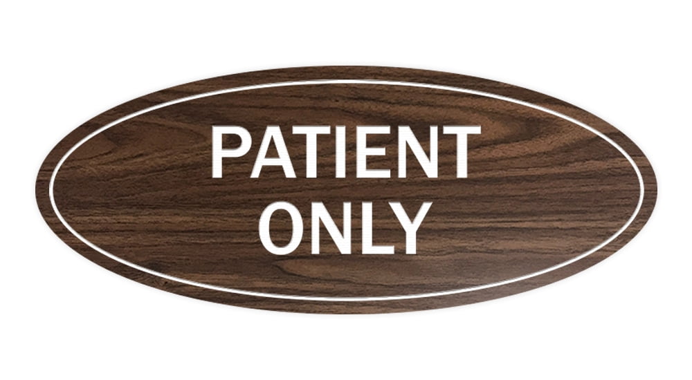 Oval Patient Only Sign (Walnut) - Large 3.6x9" - Walmart.com