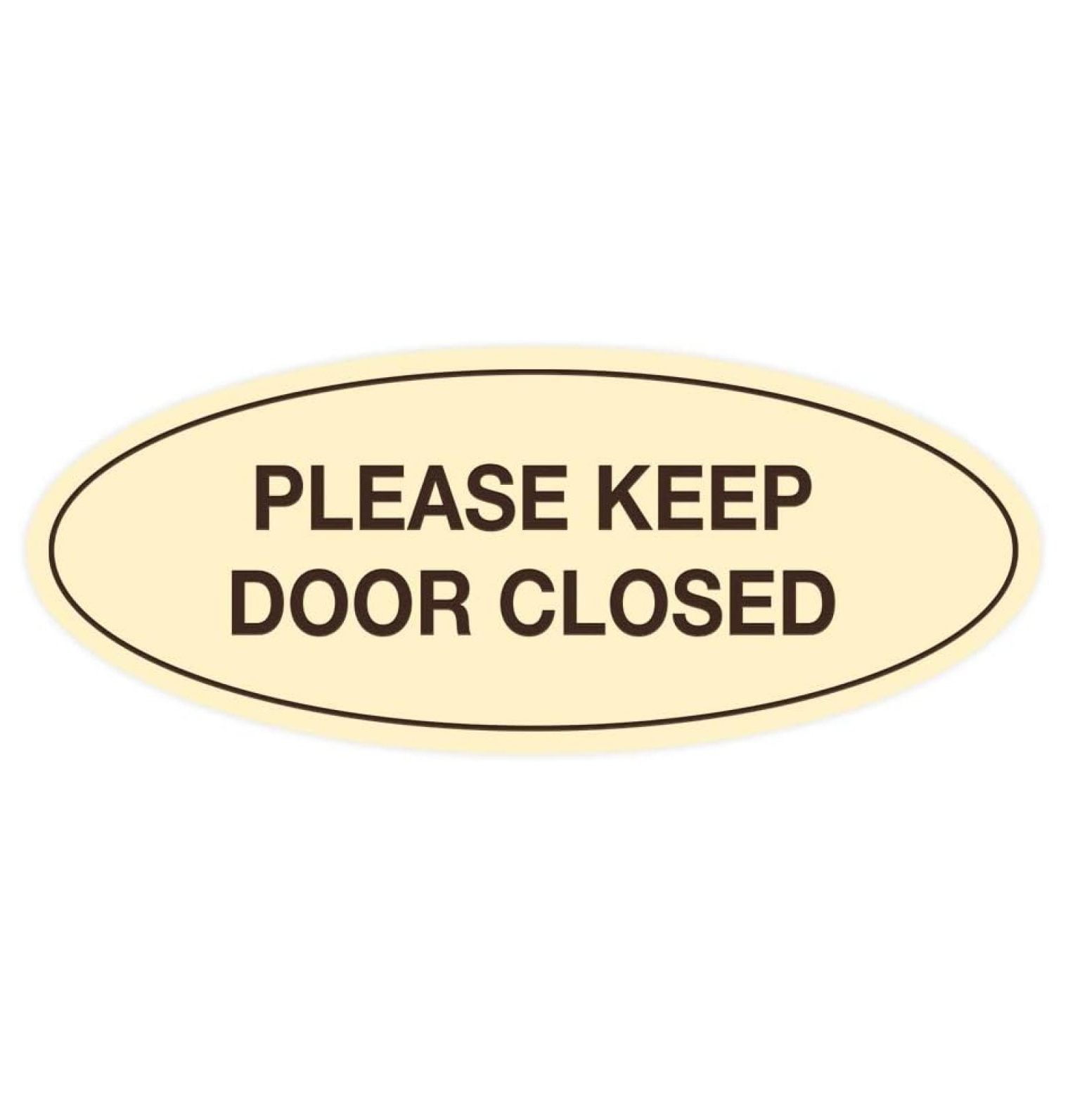 Oval Please Keep Door Closed Sign (Ivory/Dark Brown) - Large 5 Pack ...