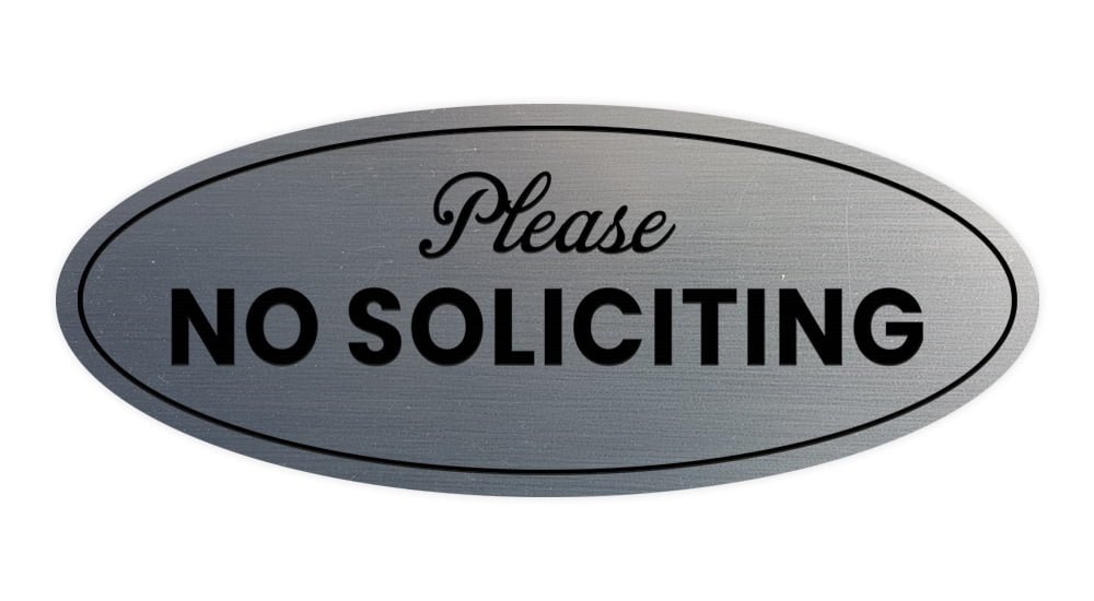 Oval Please No Soliciting Sign (Brushed Silver) - Large 3.6x9 ...