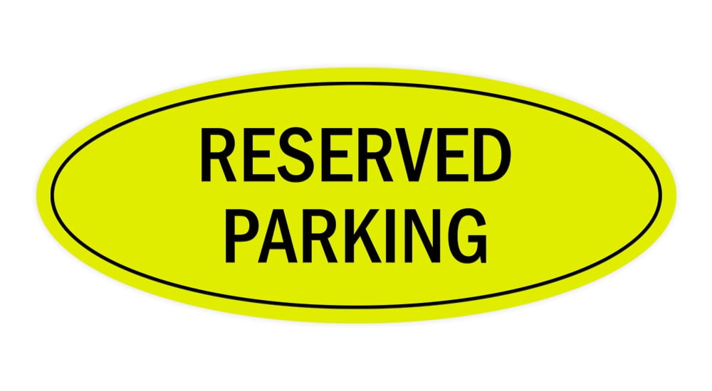 Oval Reserved Parking Sign (Yellow / Black) - Small 2x5" - Walmart ...