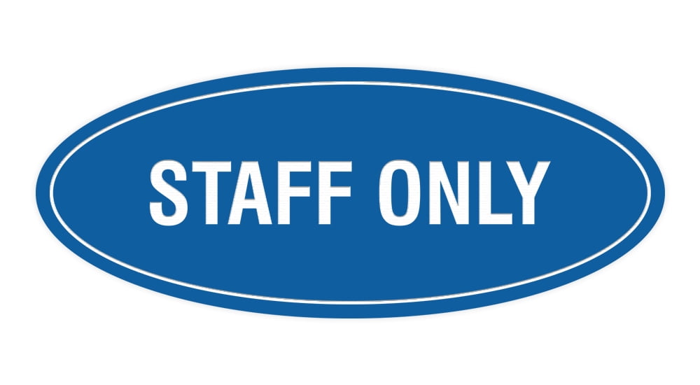 Oval STAFF ONLY Sign (Blue) - Large 3.6x9" - Walmart.com