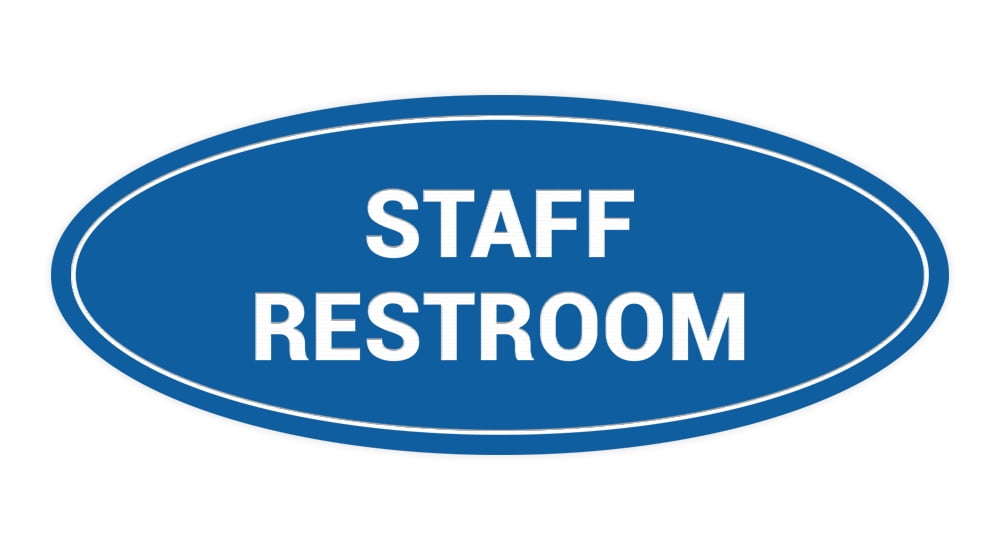 Oval STAFF RESTROOM Sign (Blue) - Small 2x5" - Walmart.com