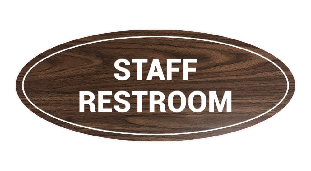 Oval STAFF RESTROOM Sign (Walnut) - Small 2x5" - Walmart.com