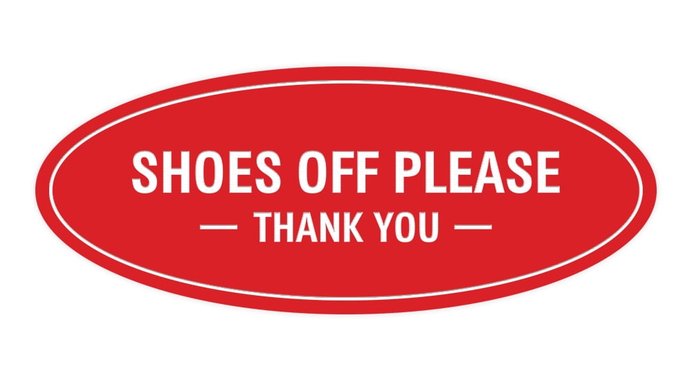 Oval Shoes Off Please Thank You Sign (Red) - Medium 2.75x7" - Walmart ...