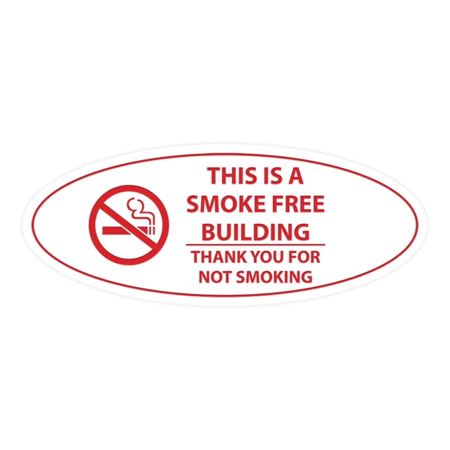 Oval THIS IS A SMOKE FREE BUILDING THANK YOU FOR NOT SMOKING Sign ...