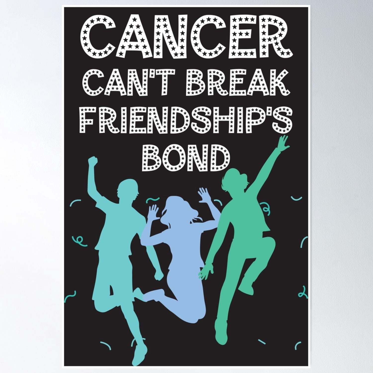 Ovarian Cancer Awareness Teal Ribbon Cancer Can'T Break Friendship'S ...