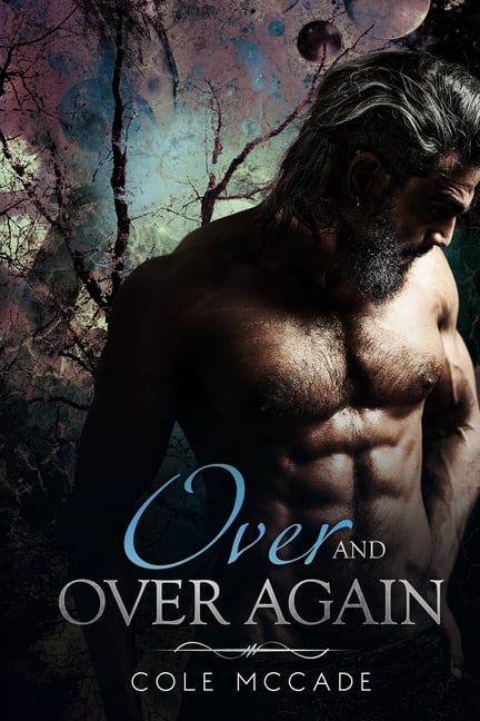 Over and Over Again Paperback 1983386146 9781983386145 Cole McCade ...