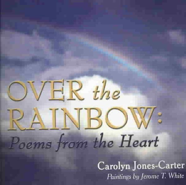 Over the Rainbow : Poems from the Heart - Walmart.com