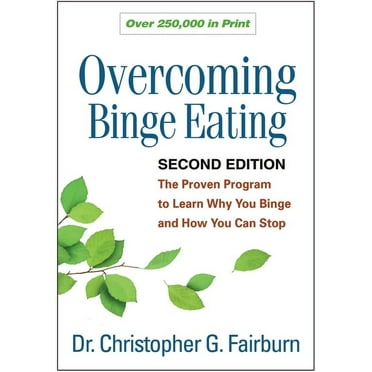 Stop Bingeing, Start Living : Proven Therapeutic Strategies for ...