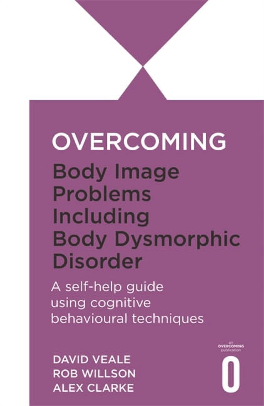 Overcoming Books: Overcoming Body Image Problems including Body ...