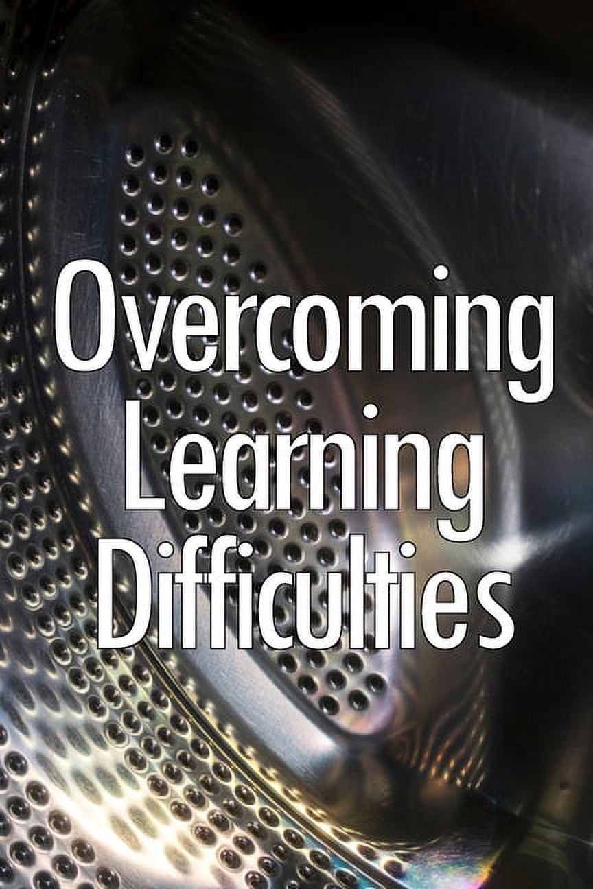 Overcoming Learning Difficulties: Easily Implementable Techniques and ...