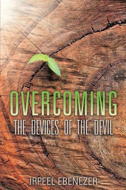 Overcoming the Devices of the Devil, (Paperback) - Walmart.com