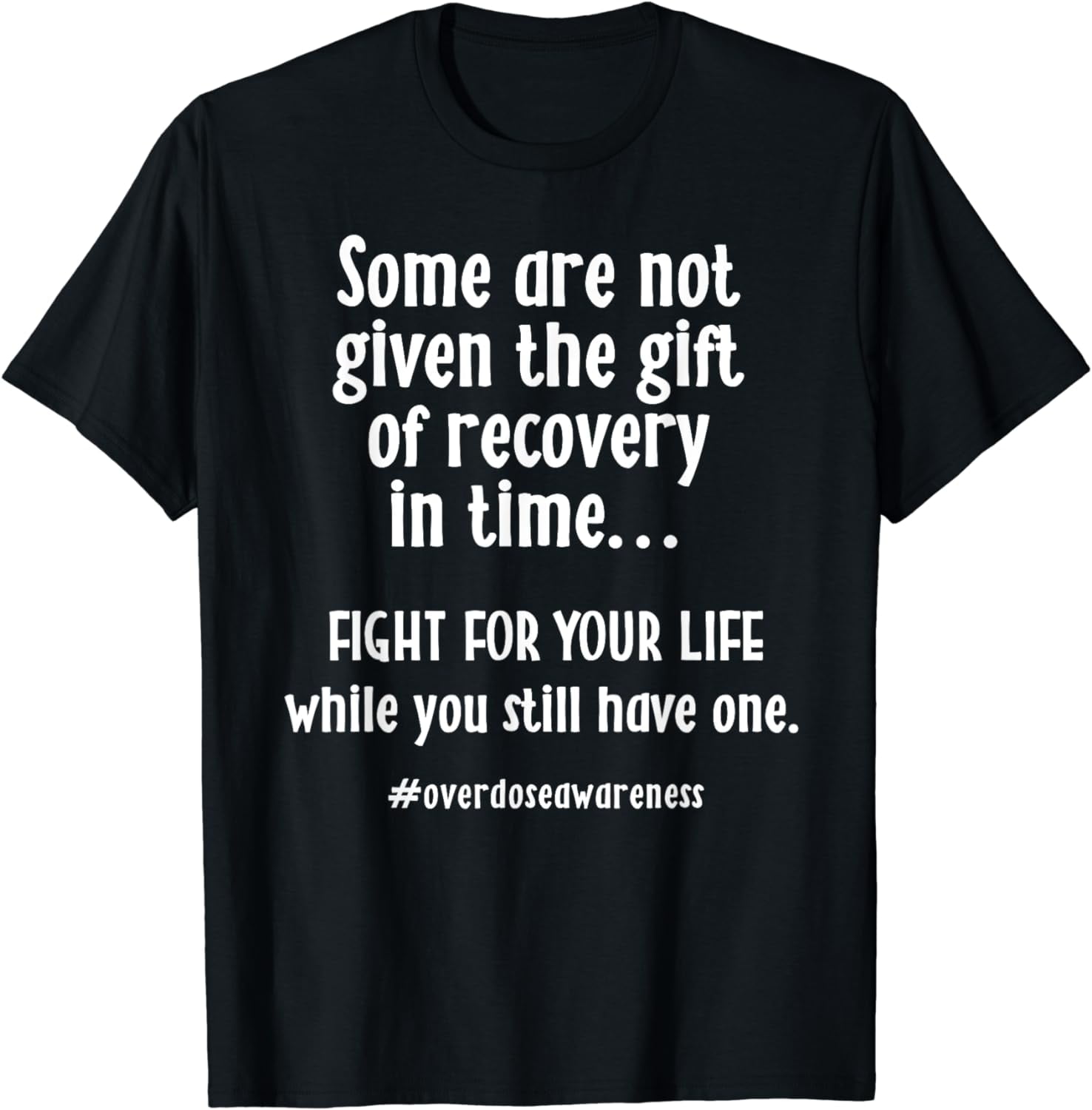 Overdose Awareness Addiction Recovery T Shirt - Walmart.com