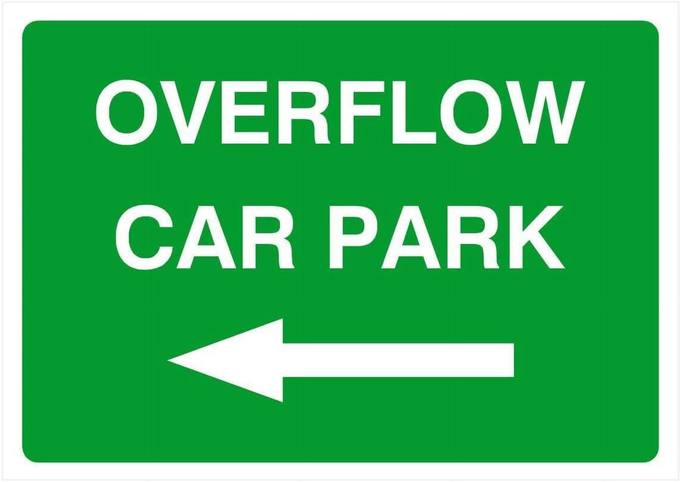 Overflow Car Park With Left Arrow Sign Parking Signs & Permits Metal ...