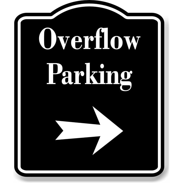 Overflow Parking Right Arrow BLACK Aluminum Composite Sign, 15"x18 ...