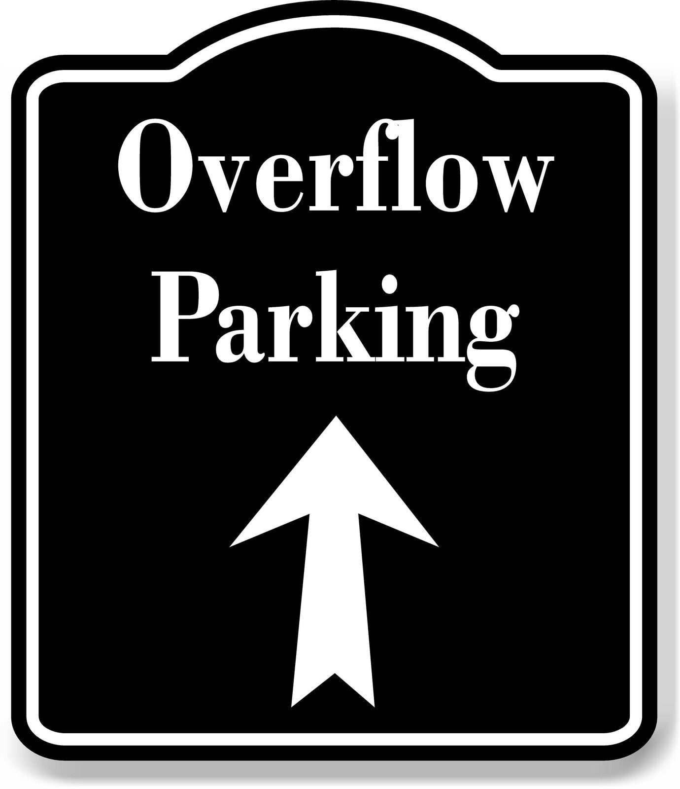 Overflow Parking Up Arrow BLACK Aluminum Composite Sign - Walmart.com