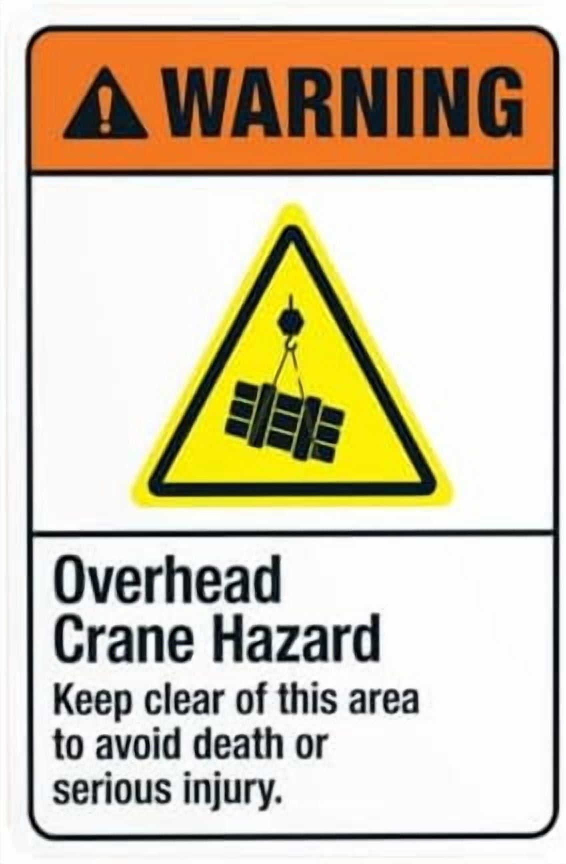 Overhead Crane Hazard Keep Clear Of This Area To Avoid Death Warning ...