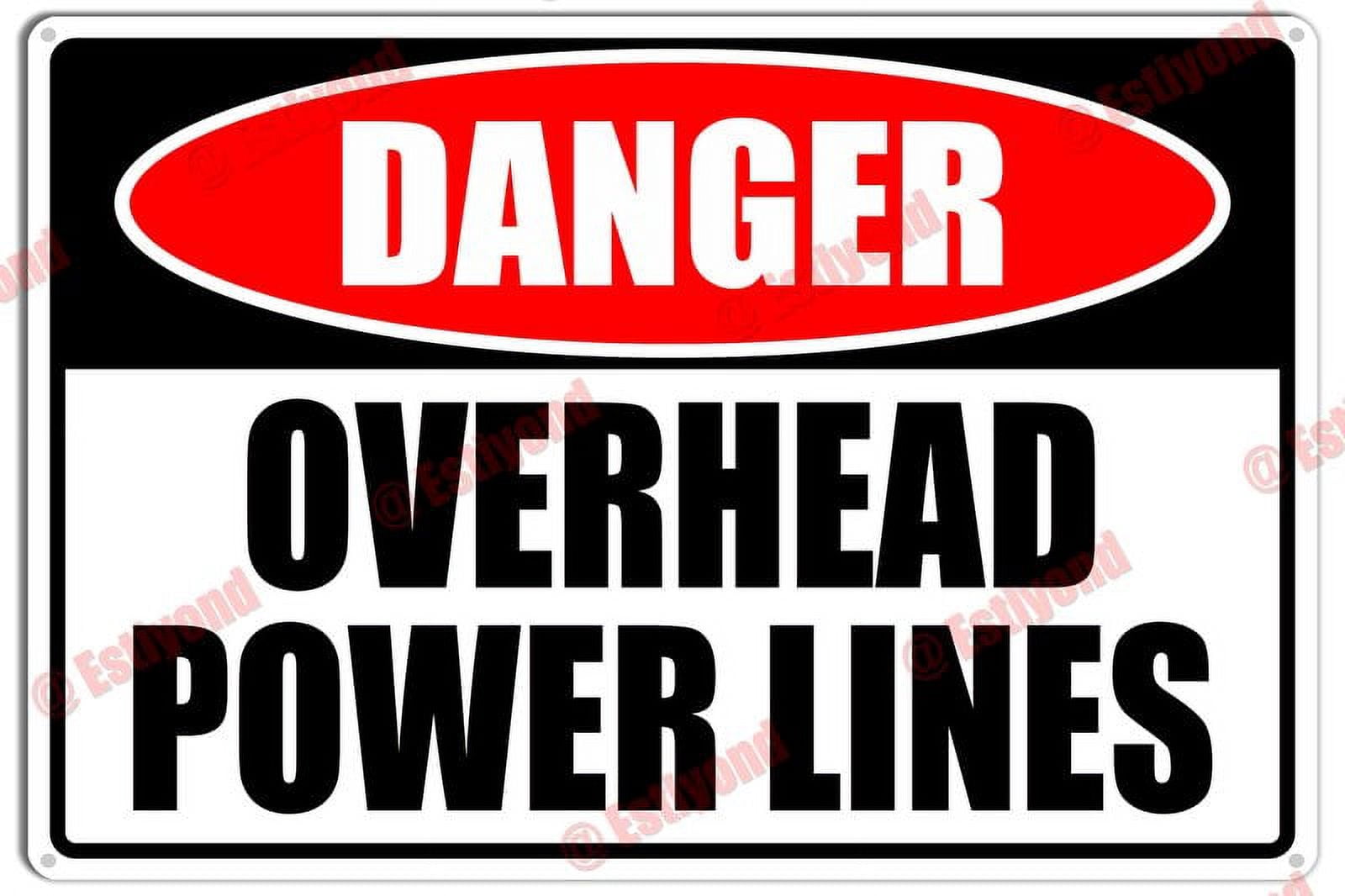 Overhead Power Lines Caution Warning Notice Aluminum Metal Sign 8"X12 ...