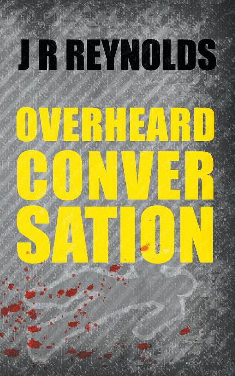 Overheard Conversation (Paperback) - Walmart.com