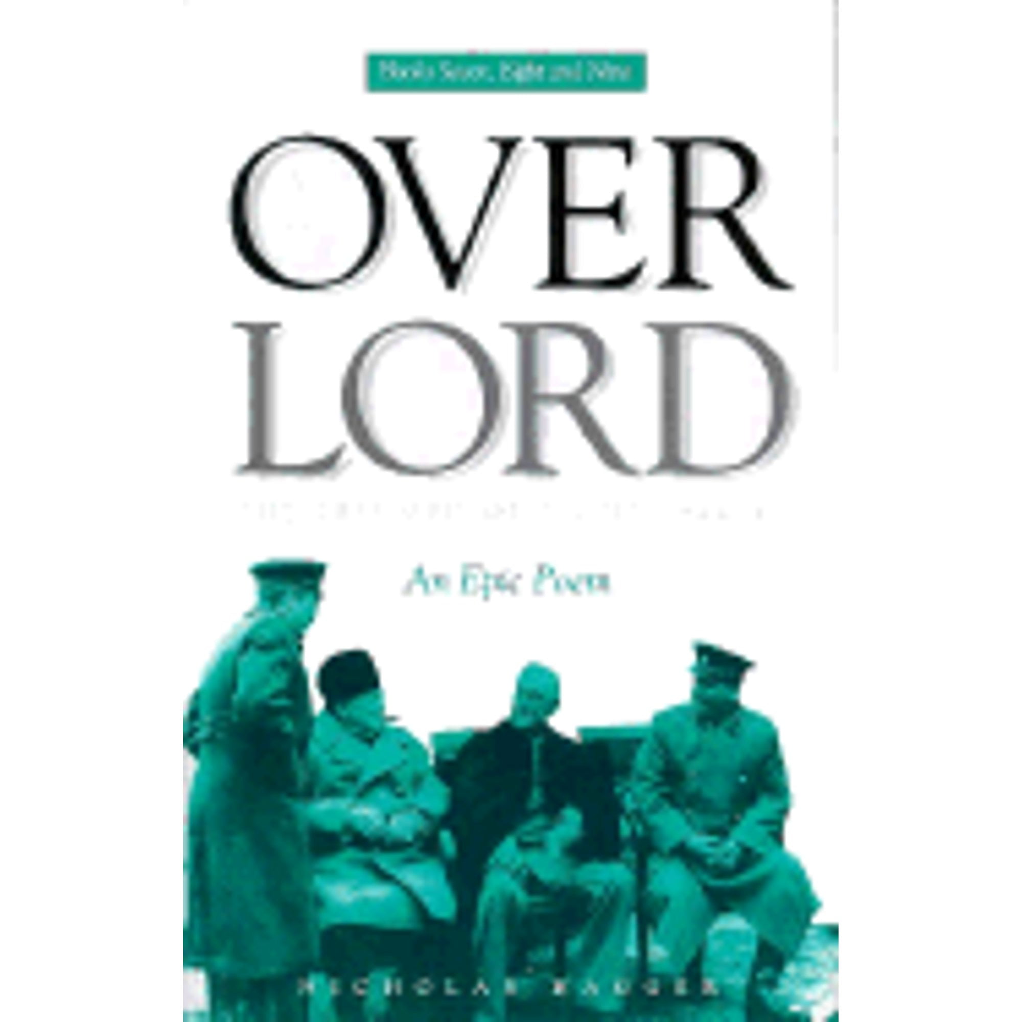 Pre-Owned Overlord: A Triumph of Light, 1944-1945: An Epic Poem ...