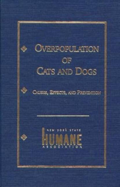 New York State Humane Association Overpopulation of Cats and Dogs ...