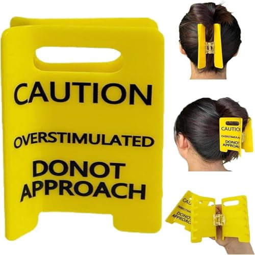 Overstimulated Caution Sign Hair Claw Clip, Do Not Approach Sign Hair ...