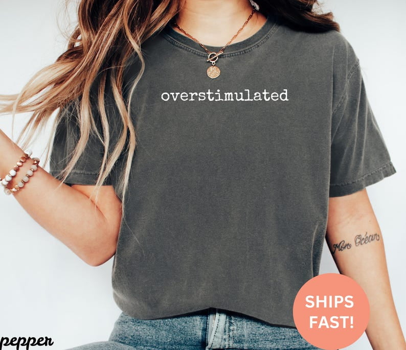 Overstimulated Shirt, Funny Introvert Tee, Gen Z Shirt, Sarcastic ...