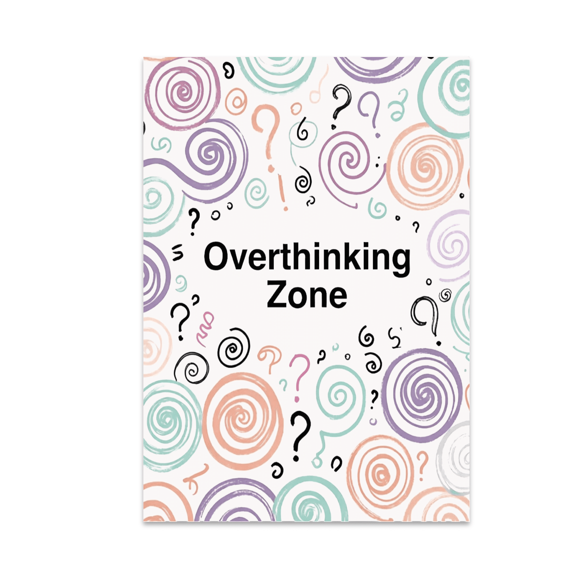 Overthinking Zone Humor Art - Relationship Lovers - 13x19 Poster Print ...
