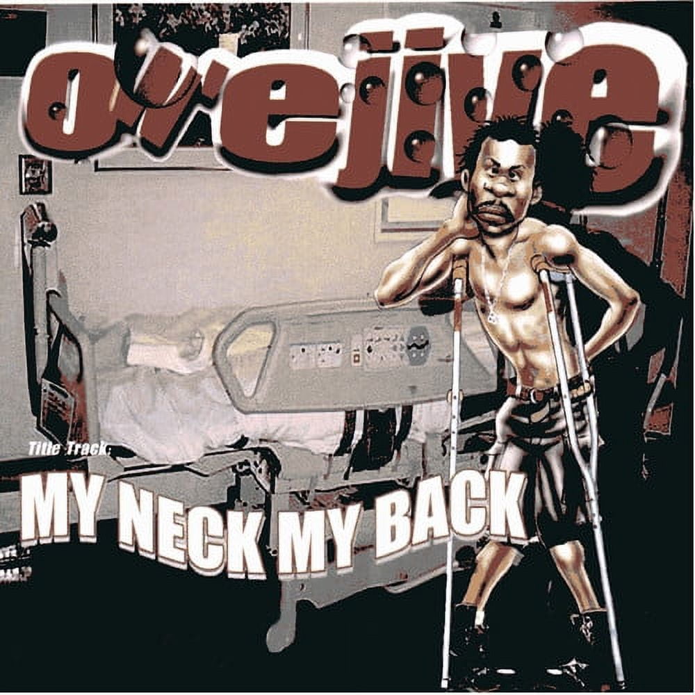 Owe Jive - My Neck, My Back - Music & Performance - CD - Walmart.com
