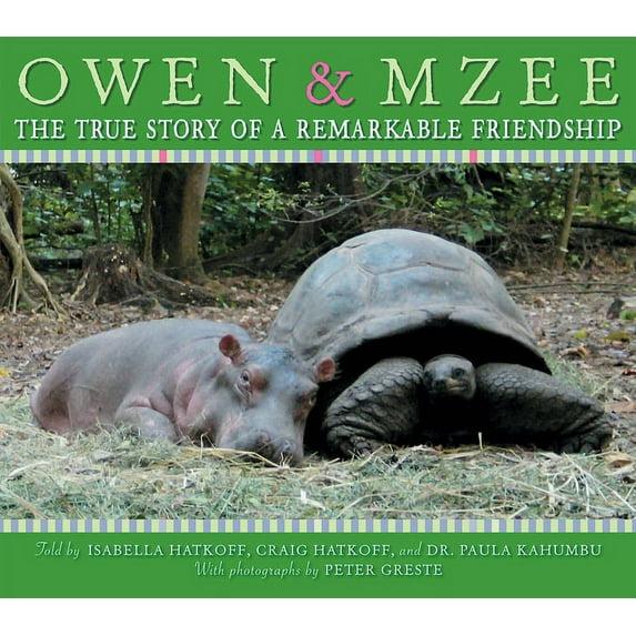 Owen and Mzee: The True Story of a Remarkable Friendship: The True ...