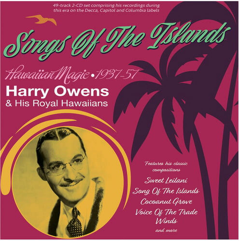 Owens,Harry & His Royal Hawaiians - Songs Of The Islands: Hawaiian ...