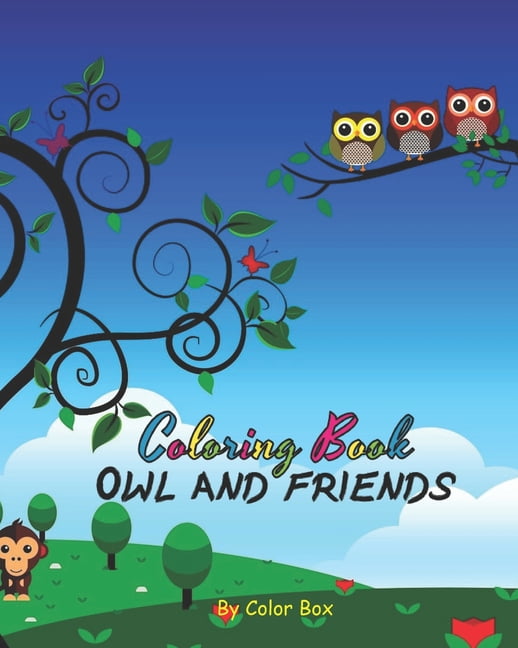 Owl Activity Book for Kids: Owl And Friends Coloring Book: Cute Owl And ...