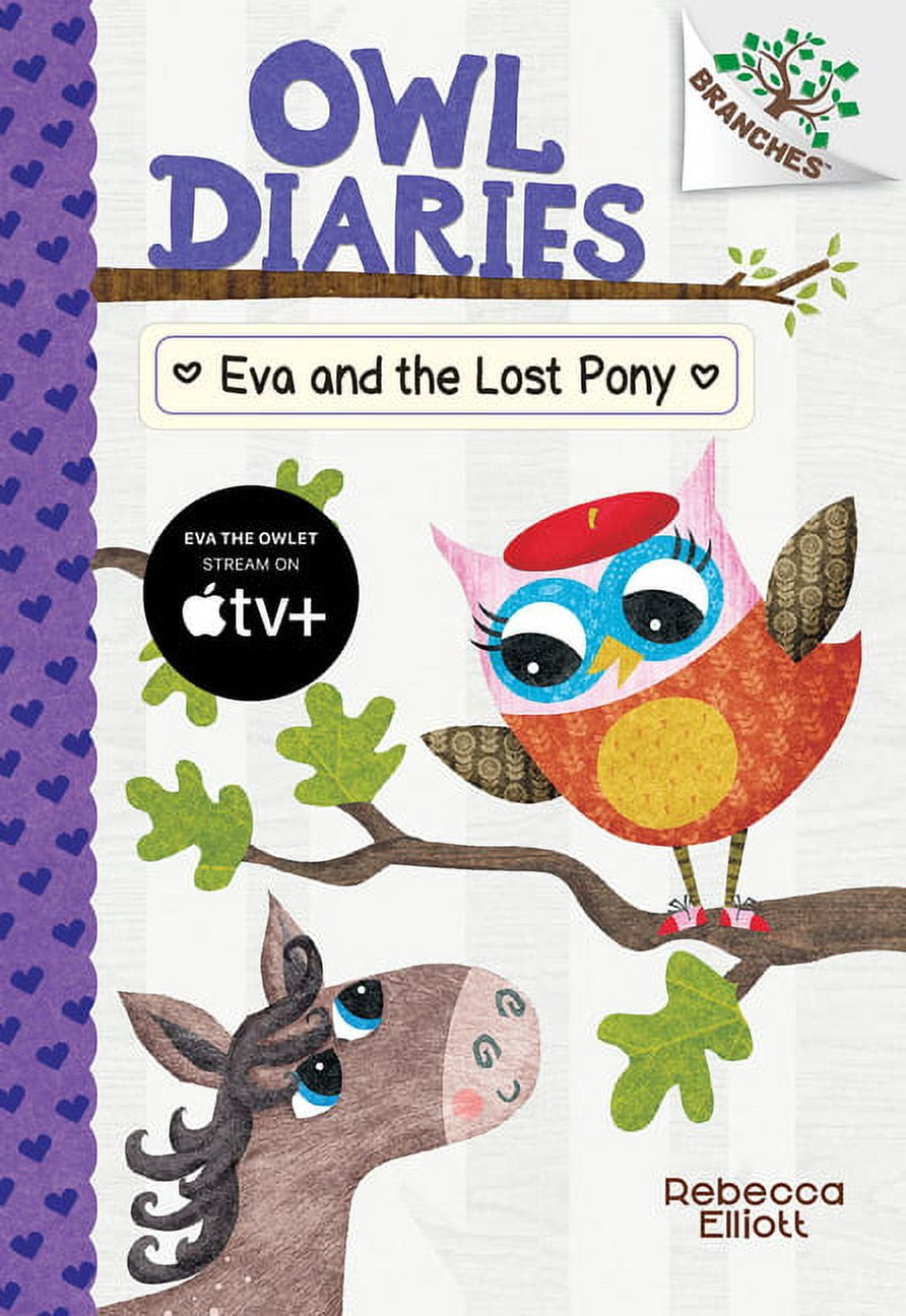 Owl Diaries Eva and the Lost Pony: A Branches Book (Owl Diaries #8): Volume 8, Book 8 ...