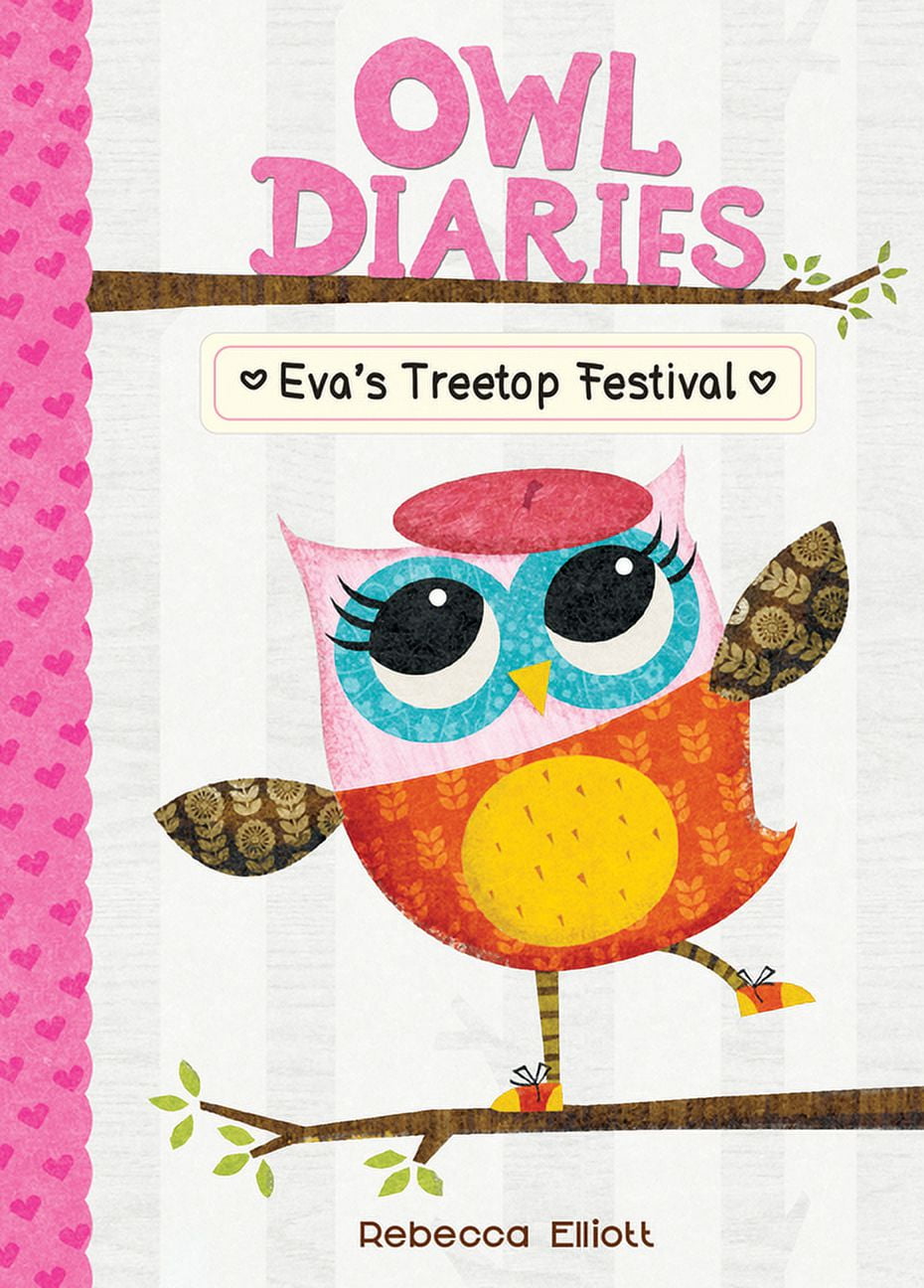 Owl Diaries Eva's Treetop Festival: #1, (Hardcover) - Walmart.com