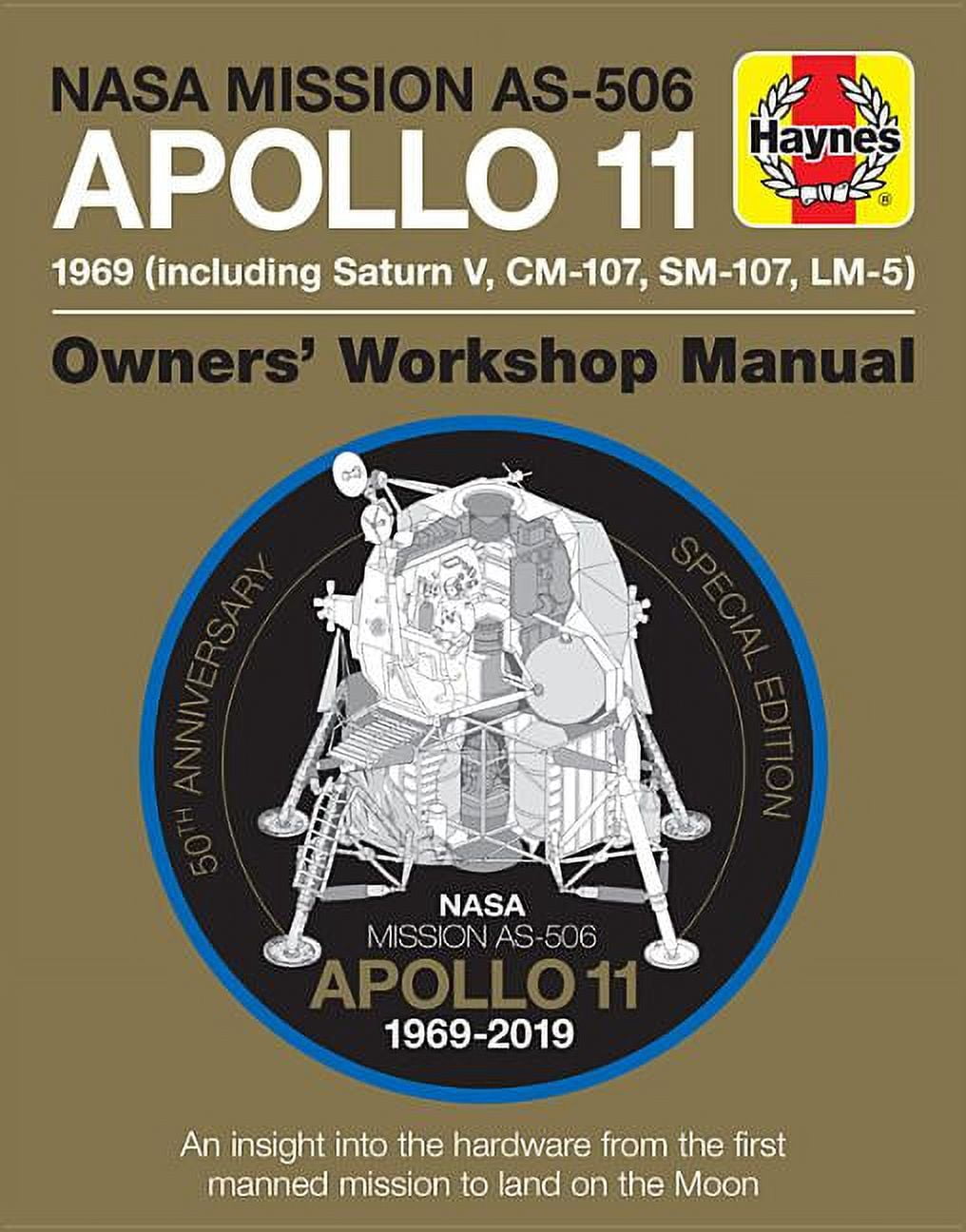 Owners' Workshop Manual NASA Mission As-506 Apollo 11 1969 (Including ...