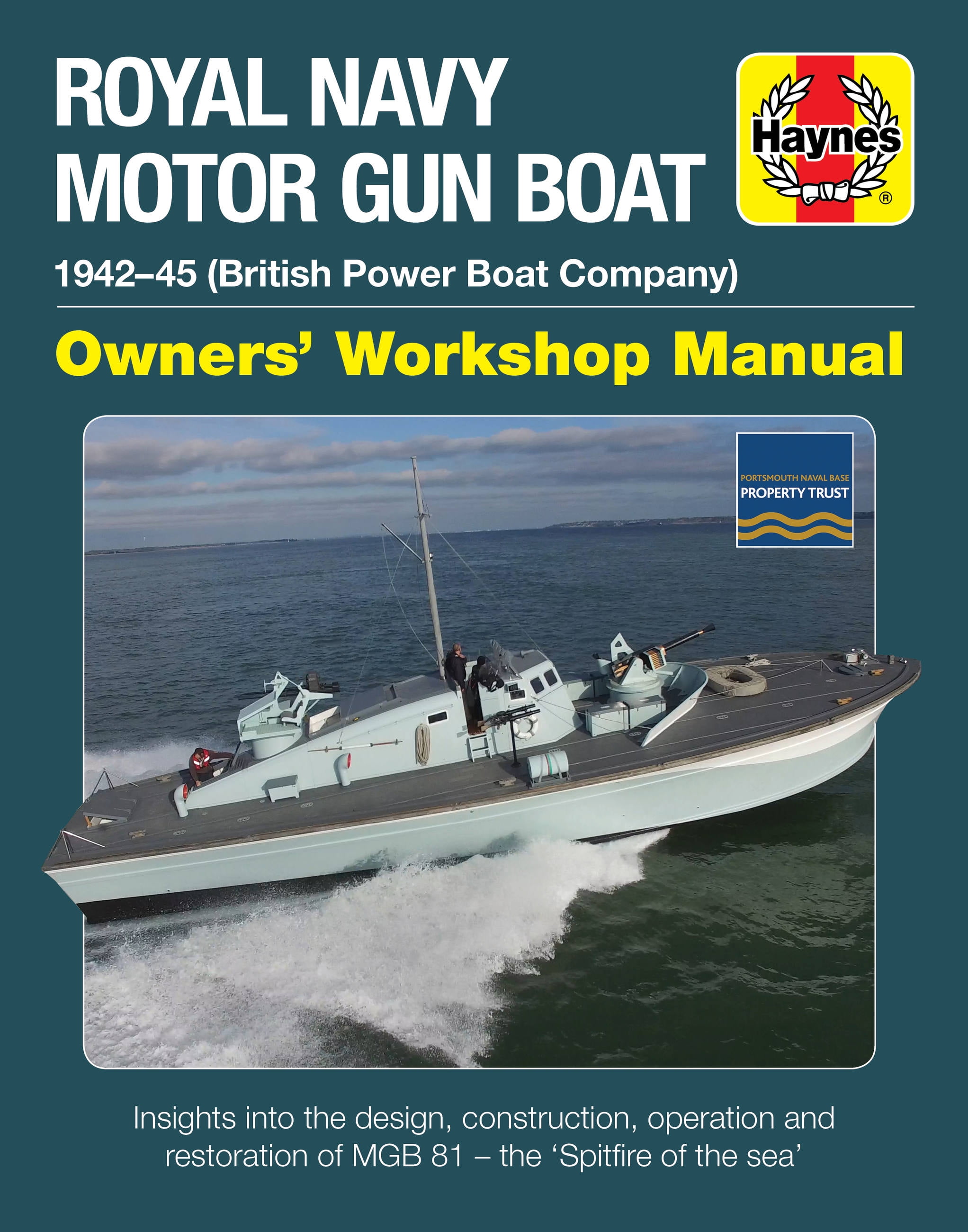 Owners' Workshop Manual: Royal Navy Motor Gun Boat : 1942-45 (British ...