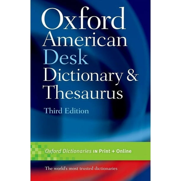 Oxford American Desk Dictionary and Thesaurus (Hardcover) - Walmart.com