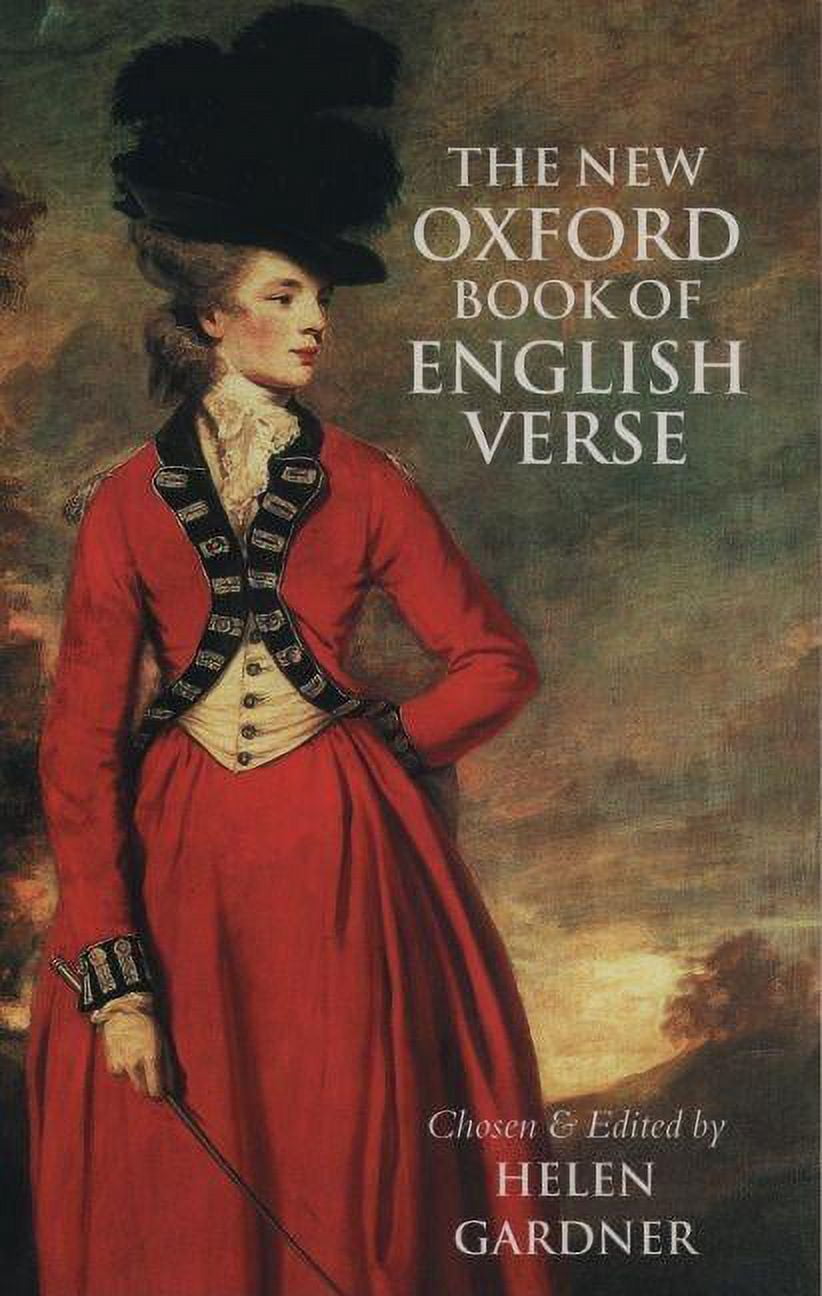 Oxford Books of Verse New Oxford Book of English Verse, 1250-1950 ...