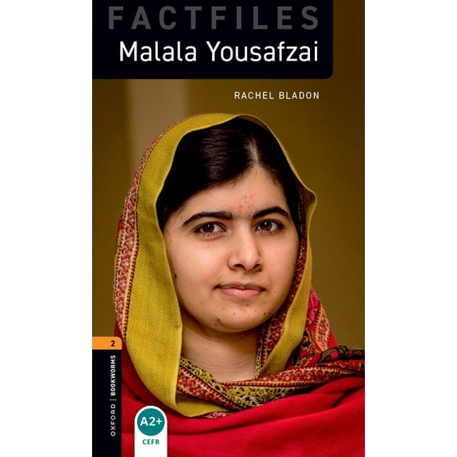 Oxford Bookworms 3e 2 Fact File Malala Yousafzai, (Paperback) - Walmart ...