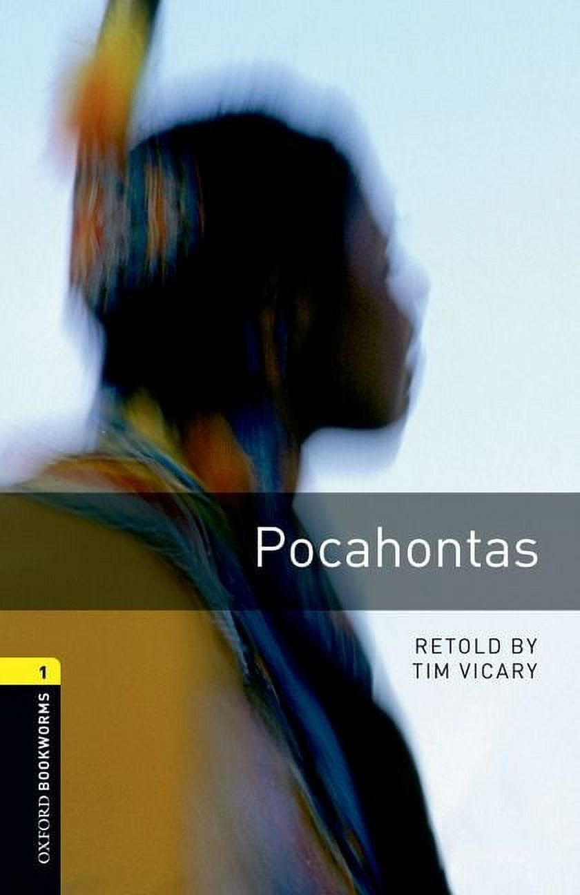 Oxford Bookworms Oxford Bookworms Library: Pocahontas: Level 1: 400 ...