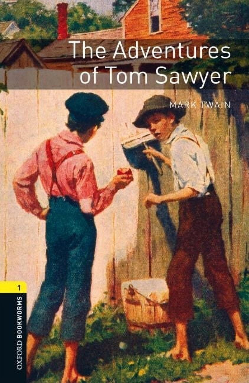 Oxford Bookworms Oxford Bookworms Library: The Adventures of Tom Sawyer ...