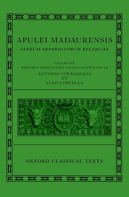 Oxford Classical Texts Apuleius: Fragmentary Works (Apulei Madaurensis ...