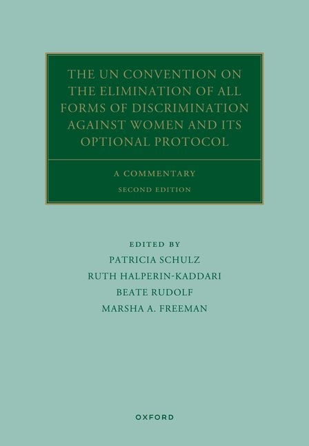 Oxford Commentaries on International Law The Un Convention on the Elimination of All Forms of ...