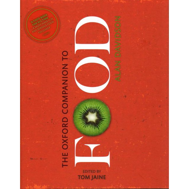 Oxford Companions: The Oxford Companion to Food (Hardcover) - Walmart.com