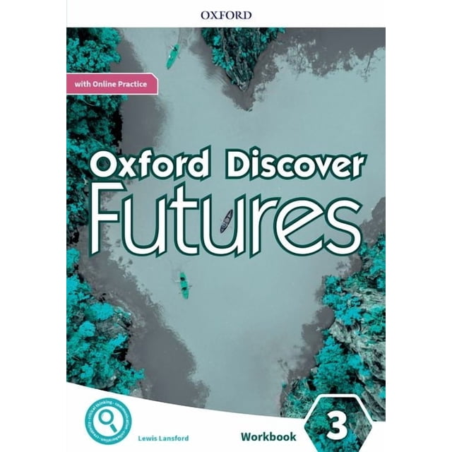 Oxford Discover Futures Level 3 Workbook with Online Practice ...