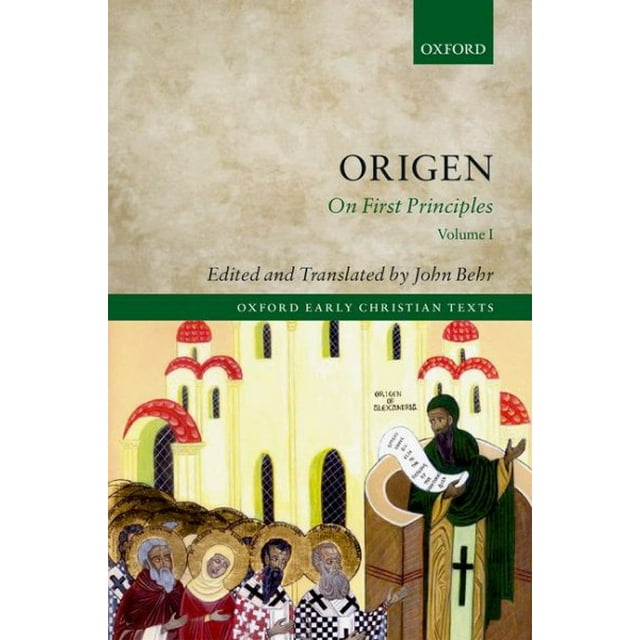 Oxford Early Christian Texts: Origen: On First Principles, Reader's ...
