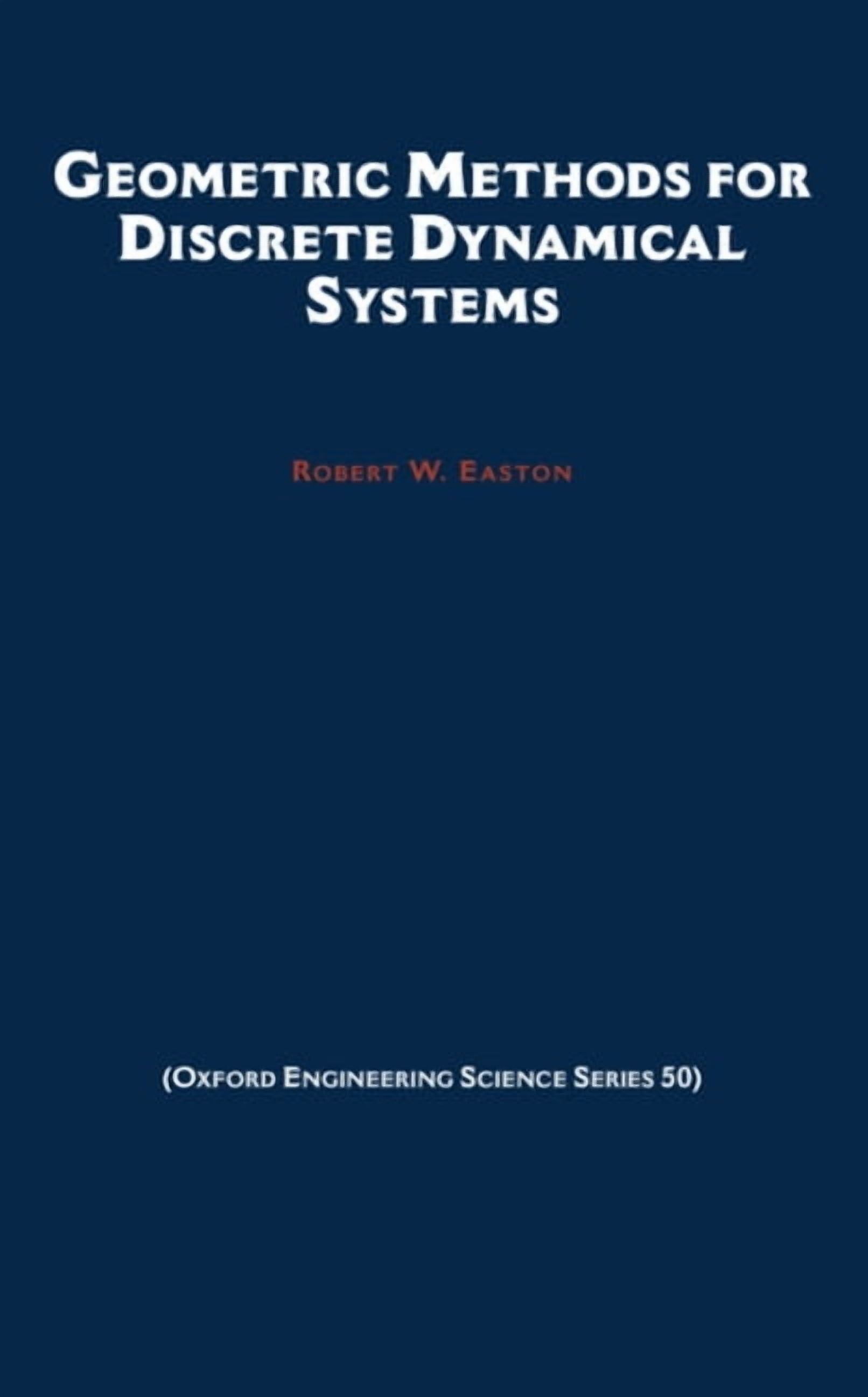 Oxford Engineering Science Geometric Methods for Discrete Dynamical ...