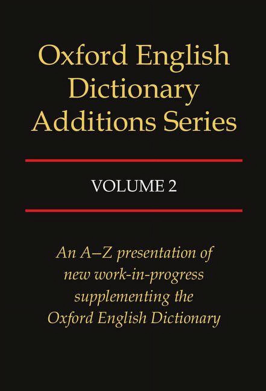 Oxford English Dictionary Additions Series (Hardcover) by John Weiner ...