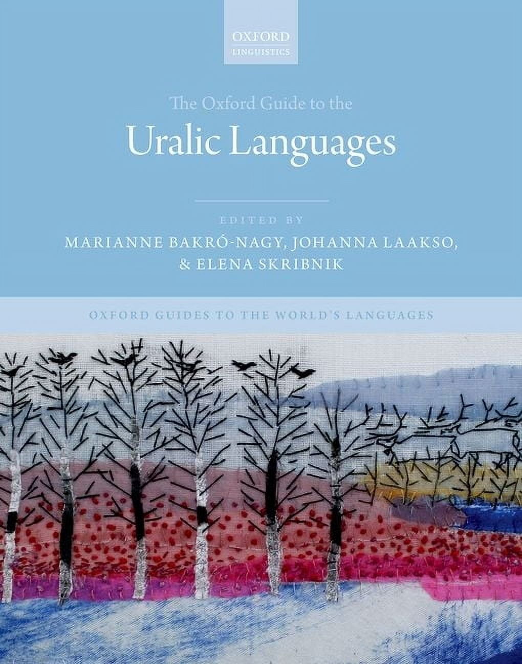 Oxford Guides to the World's Languages The Oxford Guide to the Uralic ...
